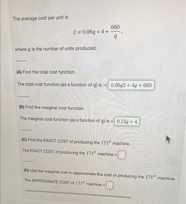 Solved The average cost per unit is cˉ=0.06q+4+q660 where q | Chegg.com