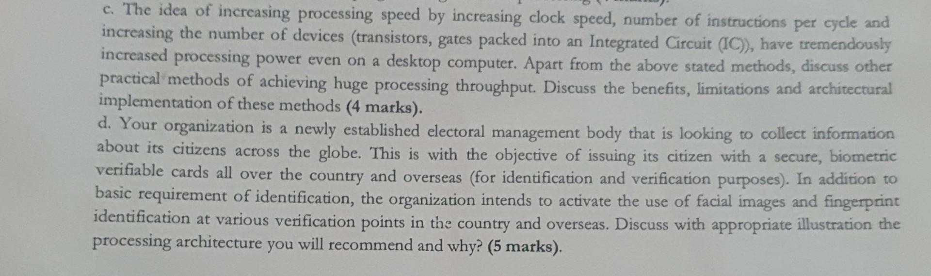 Solved c. The idea of increasing processing speed by | Chegg.com