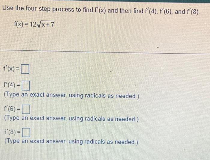 Solved Use the four-step process to find f′(x) and then find | Chegg.com