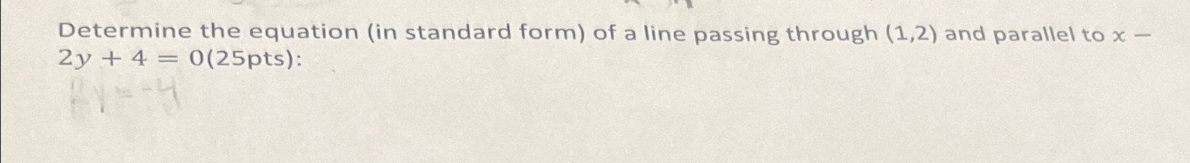 Solved Determine the equation (in standard form) ﻿of a line | Chegg.com