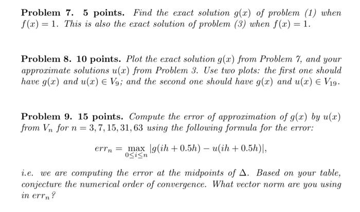 Solved Problem 7. 5 points. Find the exact solution g(x) of | Chegg.com