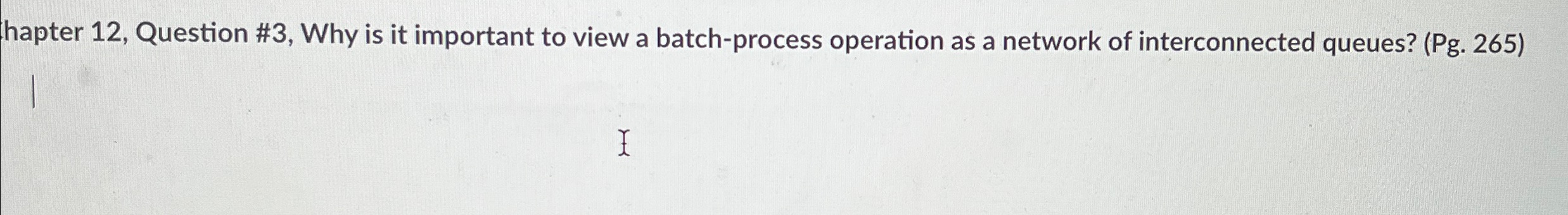 Solved hapter 12, ﻿Question #3, ﻿Why is it important to view | Chegg.com