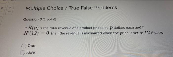 Solved Multiple Choice / True False Problems Question 3 (1 | Chegg.com