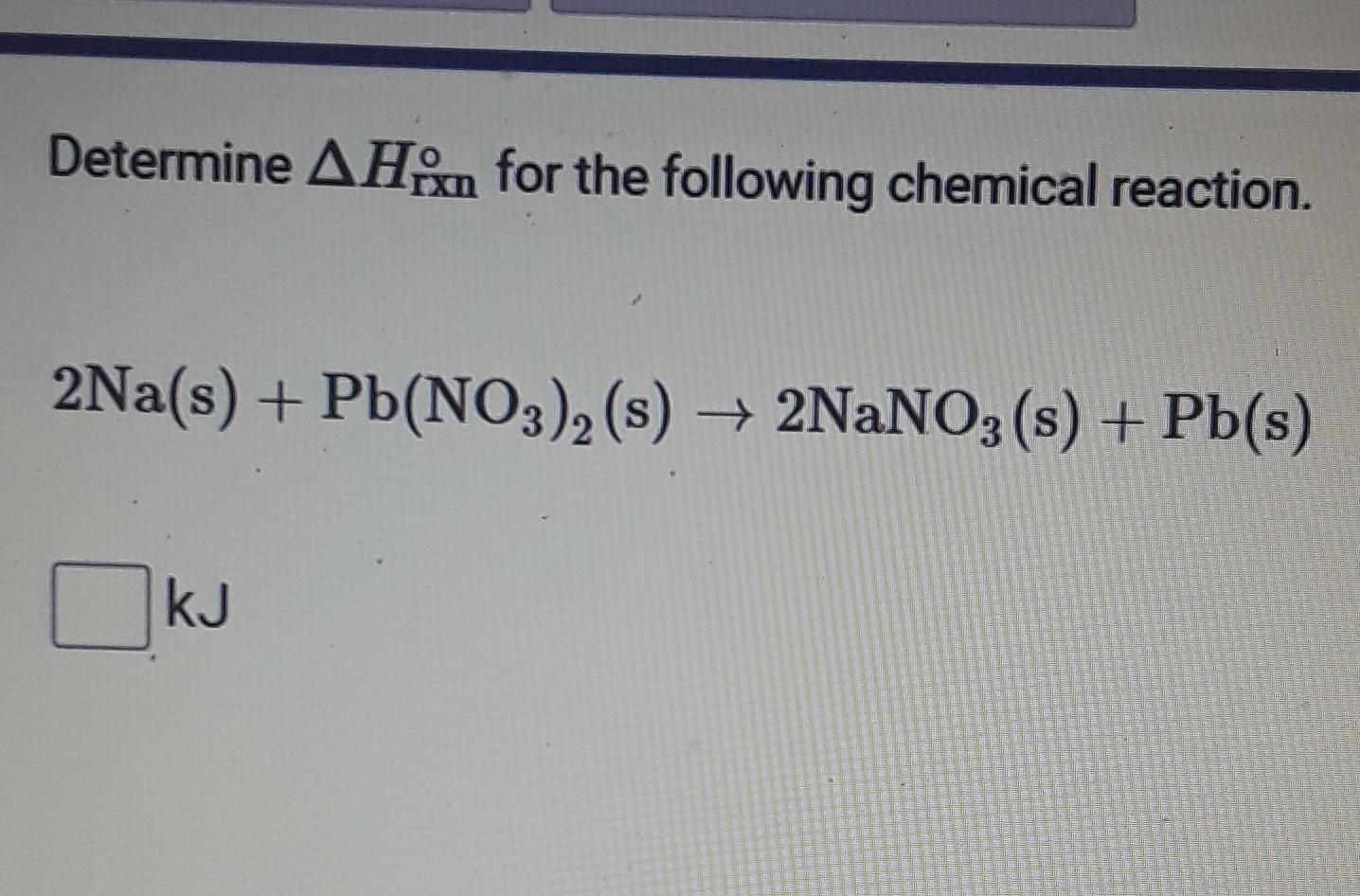 Solved Determine AHin for the following chemical reaction. | Chegg.com
