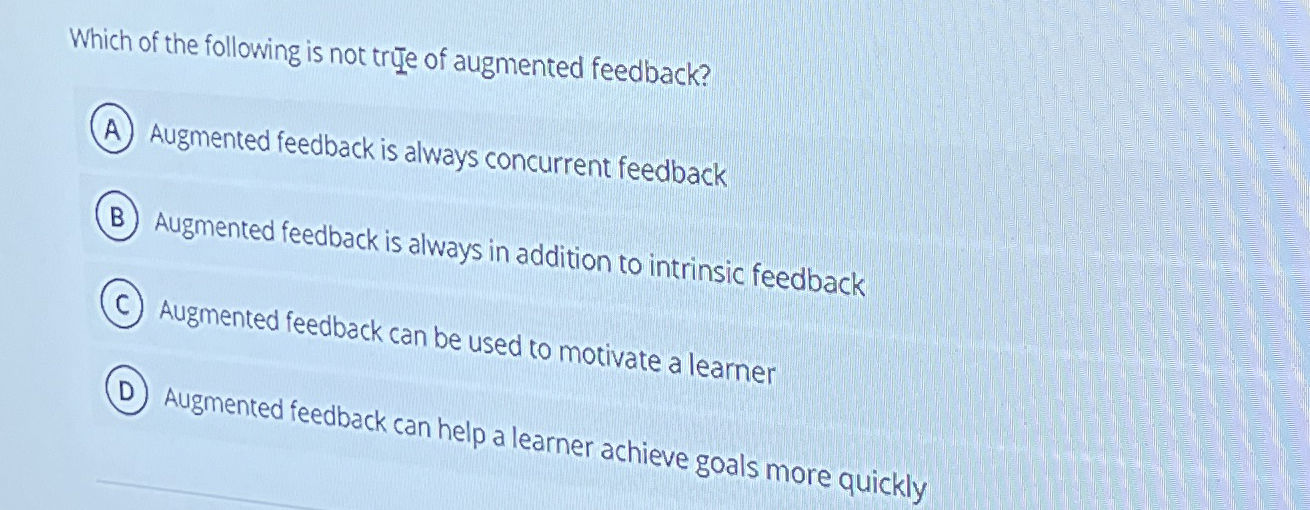 Solved Which of the following is not true of augmented | Chegg.com