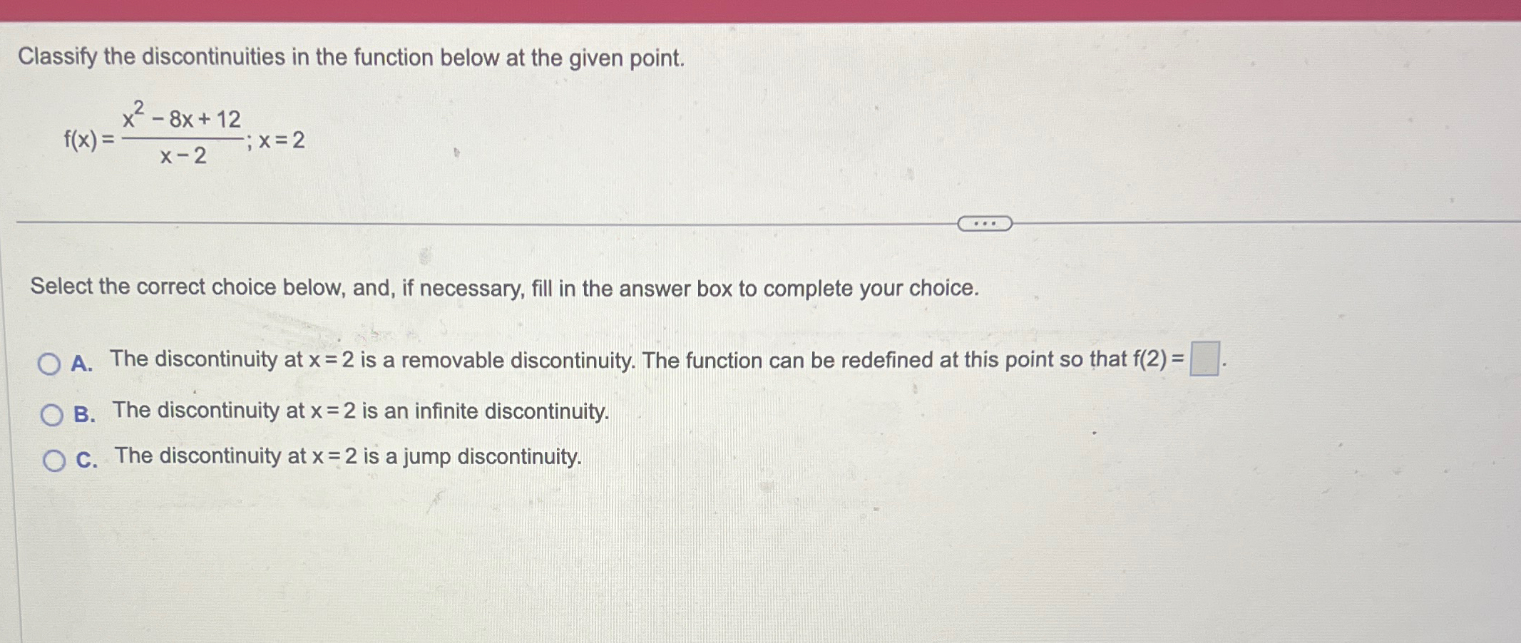 Solved Classify the discontinuities in the function below at | Chegg.com