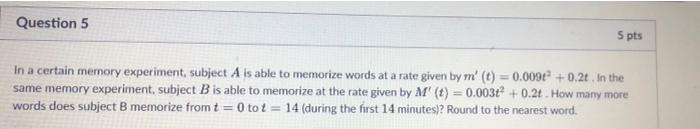 Solved Question 5 5 pts In a certain memory experiment, | Chegg.com
