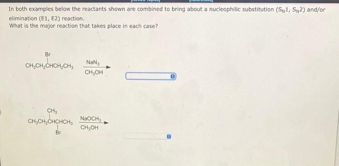 Solved In both examples below the reactants shown are | Chegg.com