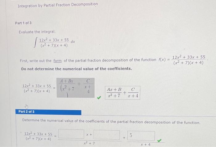 Solved Integration by Partial Fraction Decomposition Part 1 | Chegg.com