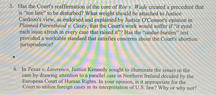 3. Has the Court's reaffirmation of the core of Roe | Chegg.com