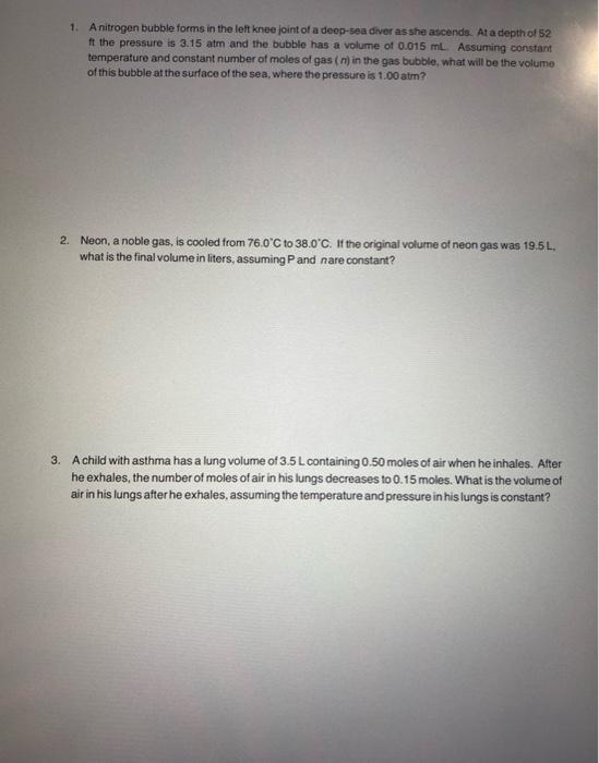 Solved 1. A nitrogen bubble forms in the left knee joint of | Chegg.com