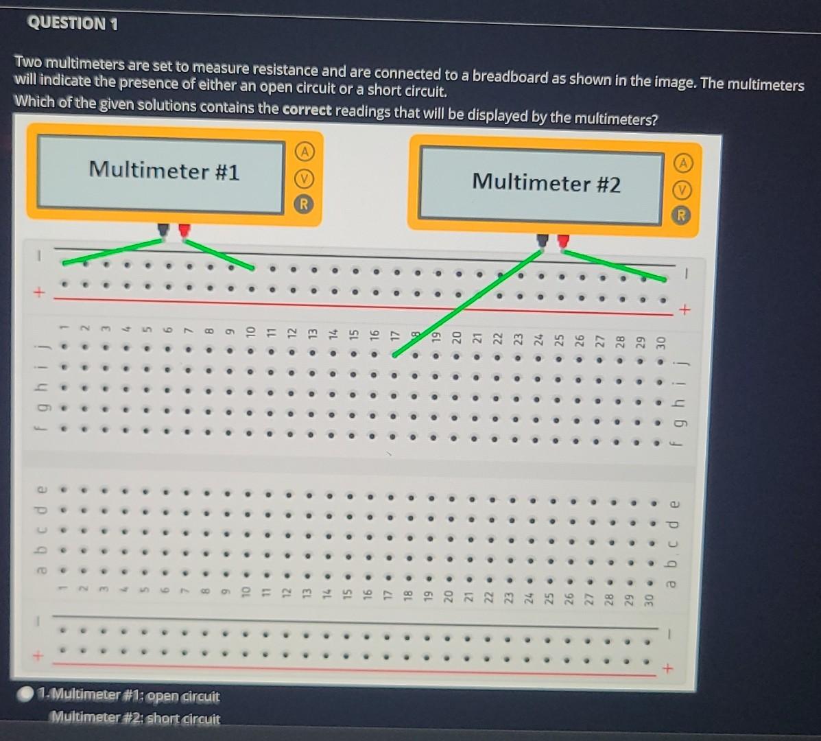 Solved QUESTION 1 Two multimeters are set to measure | Chegg.com