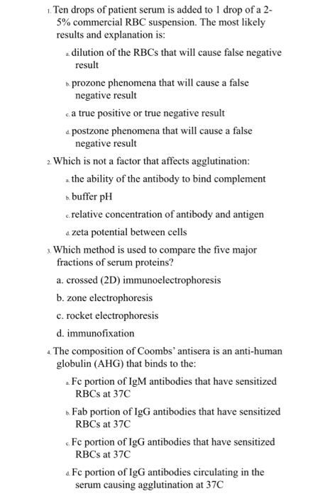 Solved 1. Ten drops of patient serum is added to 1 drop of a | Chegg.com