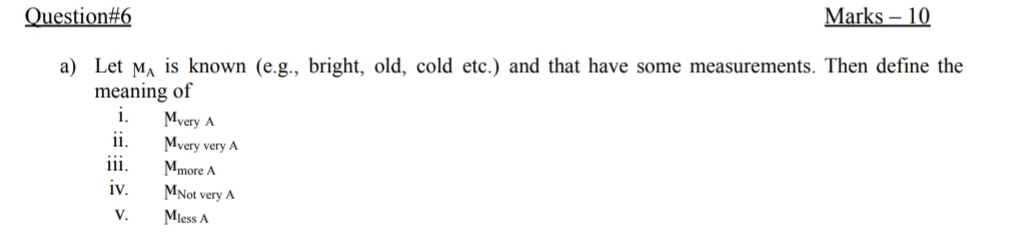Solved Question#6Marks - 10a) ﻿Let MA ﻿is known (e.g., | Chegg.com