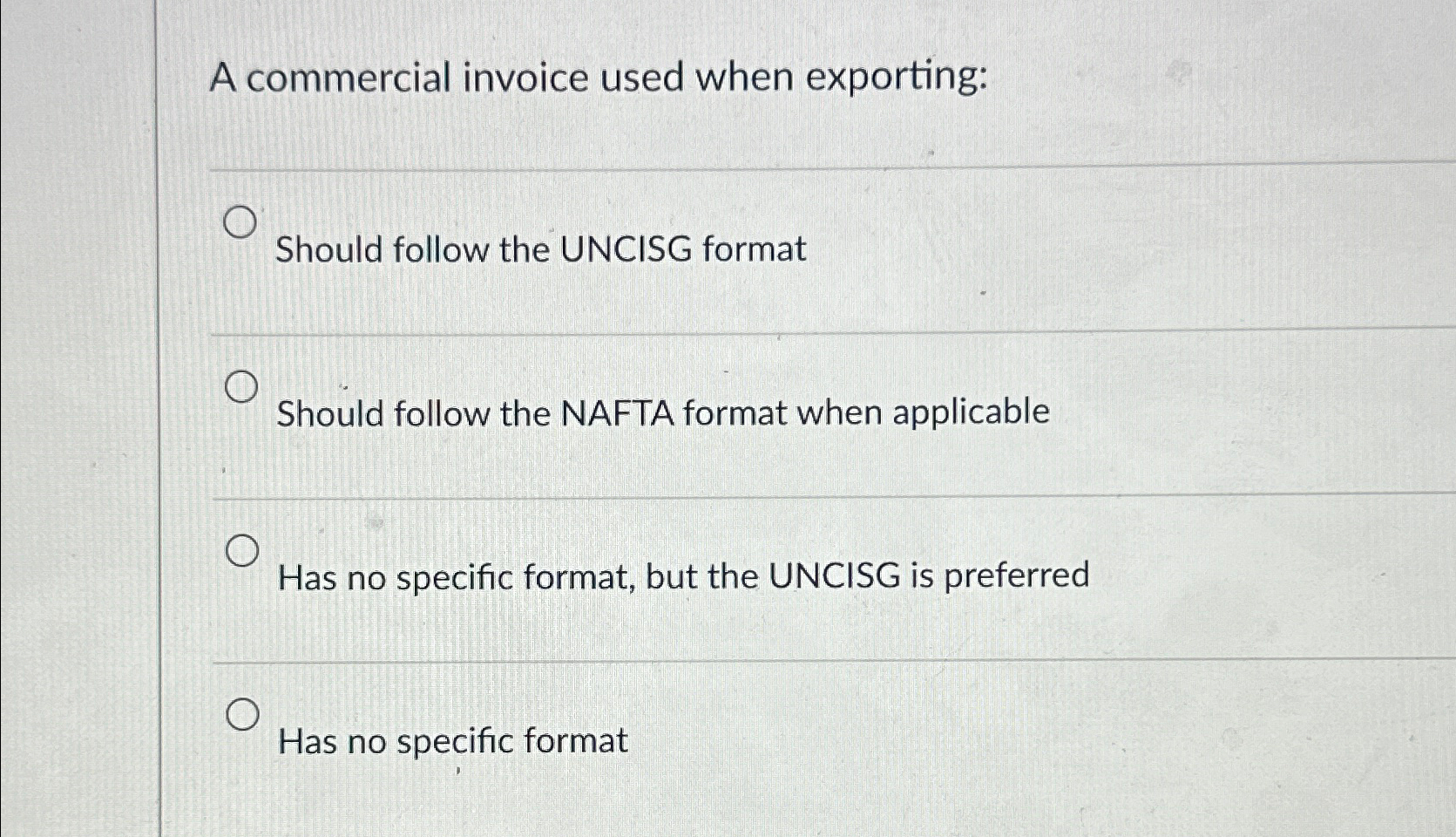 Solved A commercial invoice used when exporting:Should | Chegg.com