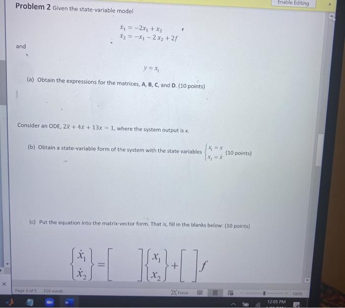 Solved Problem 2 Given the state variable model Enable | Chegg.com