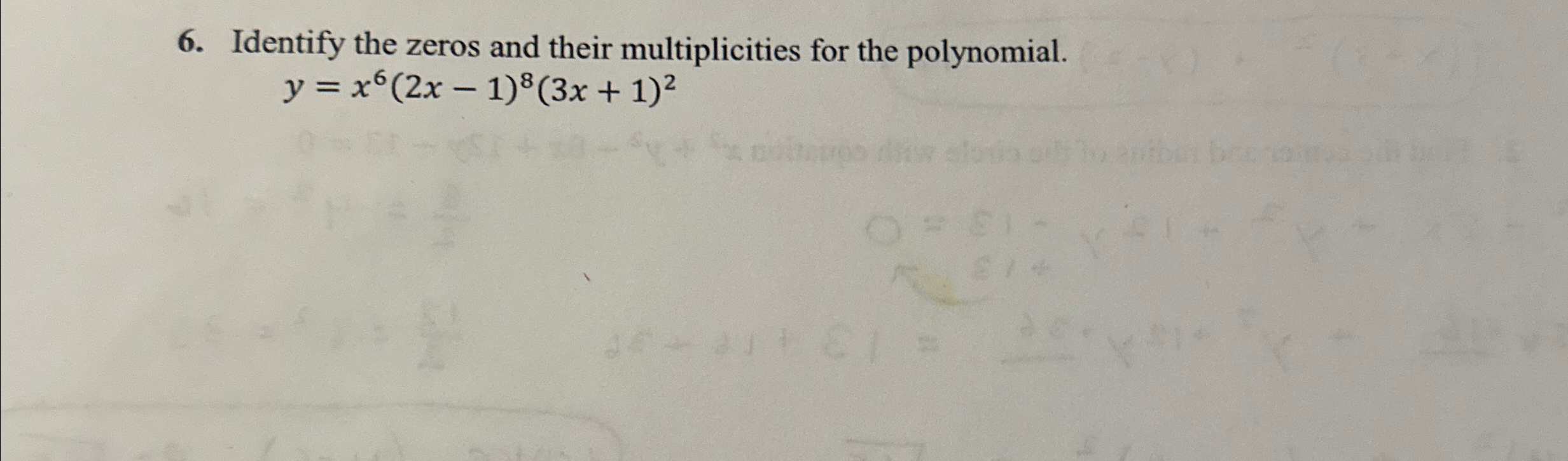 Solved Identify the zeros and their multiplicities for the | Chegg.com