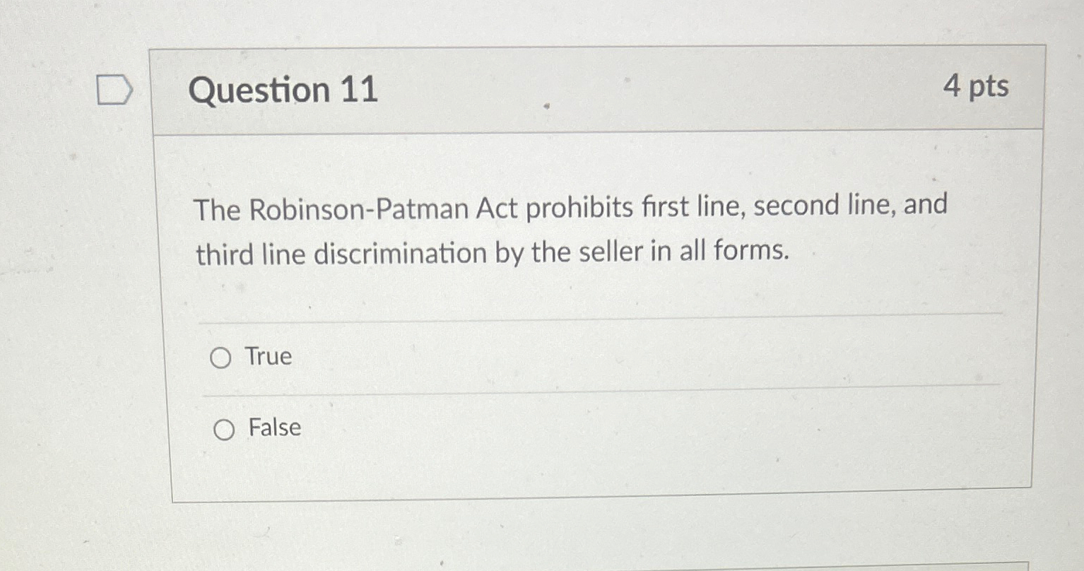 Solved Question 114 ﻿ptsThe Robinson-Patman Act prohibits | Chegg.com