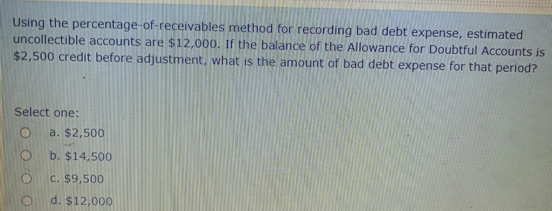 Solved Using the percentage-of-receivables method for | Chegg.com