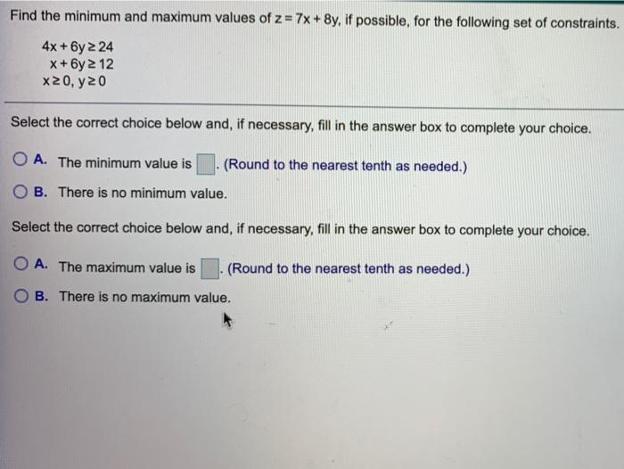 Solved Find the minimum and maximum values of z = 7x + 8y, | Chegg.com