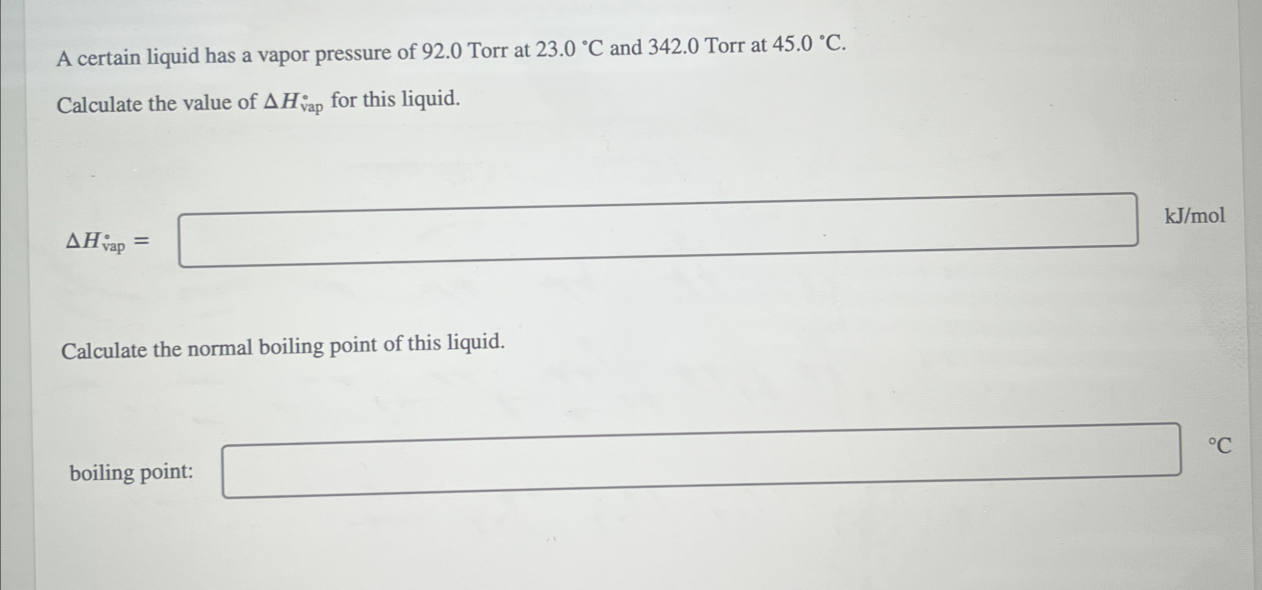 Solved A certain liquid has a vapor pressure of 92.0 ﻿Torr | Chegg.com