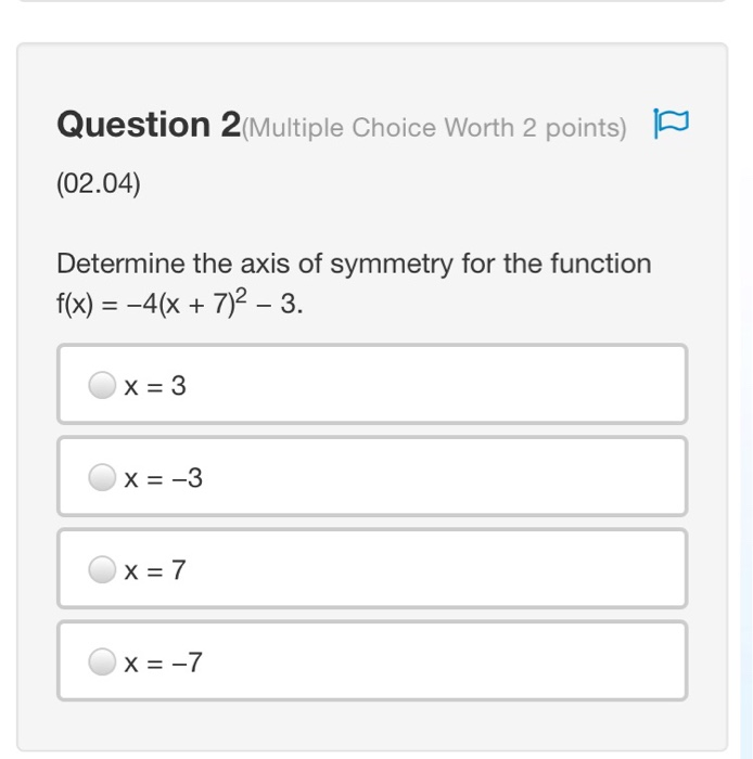 Solved Question 2(Multiple Choice Worth 2 points) B (02.04) | Chegg.com