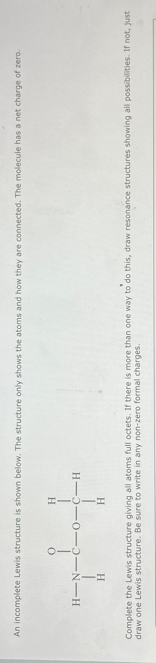 Solved An incomplete Lewis structure is shown below. The | Chegg.com