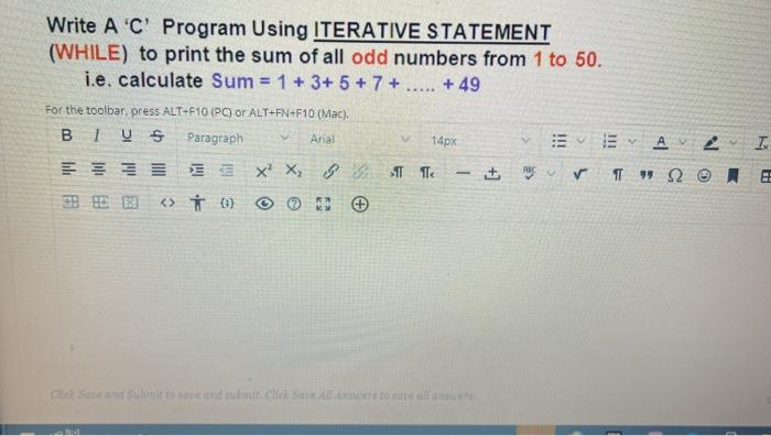 Solved Write A C Program Using Iterative Statement While