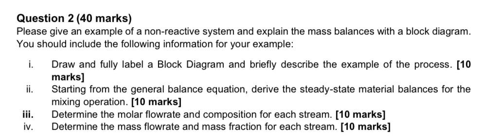 Solved Question 2 (40 marks) Please give an example of a | Chegg.com