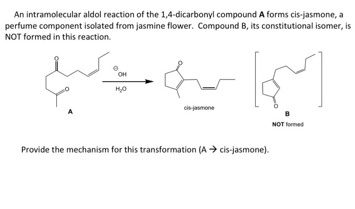 Solved An intramolecular aldol reaction of the | Chegg.com