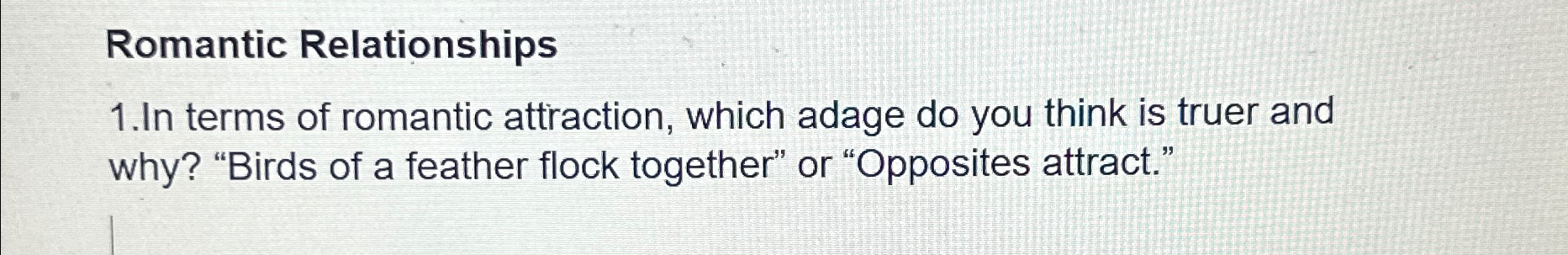 Solved In terms of romantic attraction, which adage do you | Chegg.com