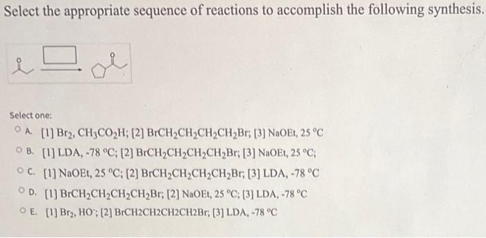 Solved Select the appropriate sequence of reactions to | Chegg.com