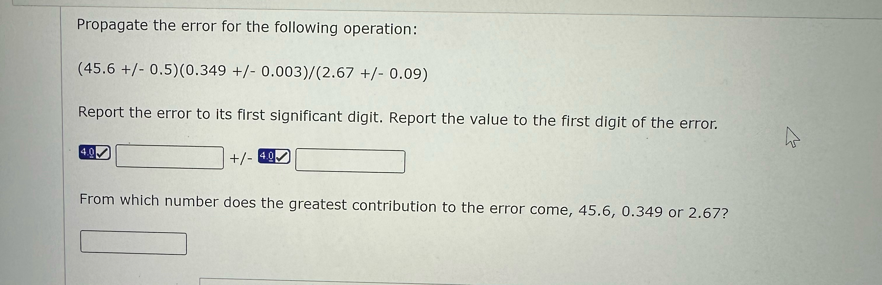 Solved Propagate the error for the following | Chegg.com