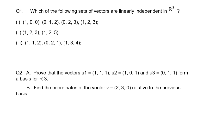 Solved Q1. ﻿Which of the following sets of vectors are | Chegg.com