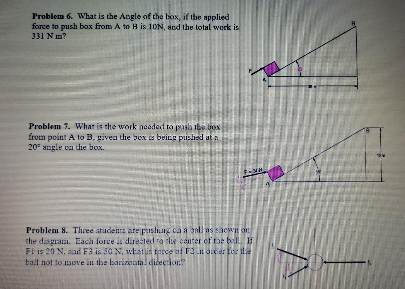 Solved Problem 6. What is the Angle of the box, if the | Chegg.com