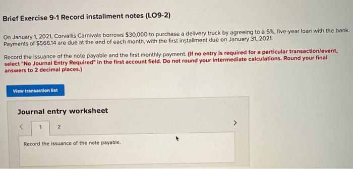 Solved Brief Exercise 9-1 Record installment notes (LO9-2) | Chegg.com