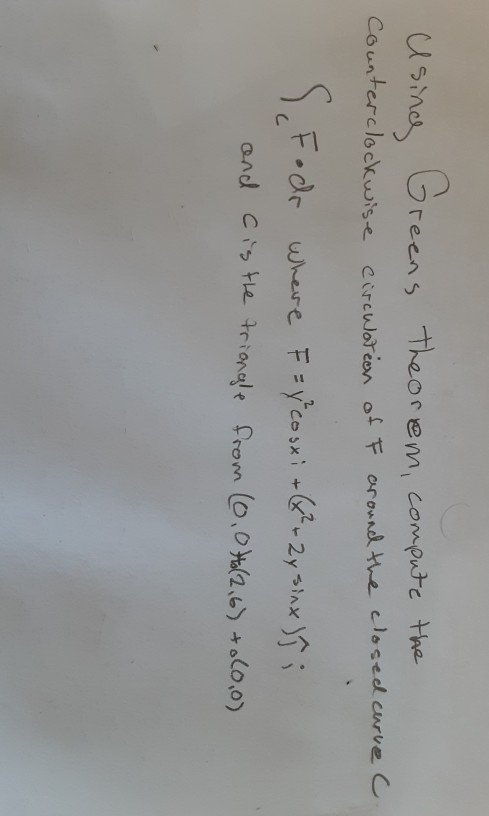 Solved Using Greens theorem, compute the Counterclockwise | Chegg.com