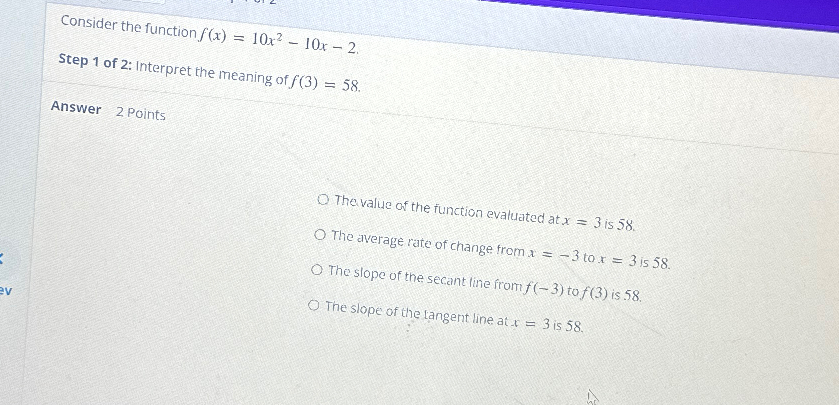 Solved Consider the function f(x)=10x2-10x-2.Step 1 ﻿of 2 ﻿: | Chegg.com