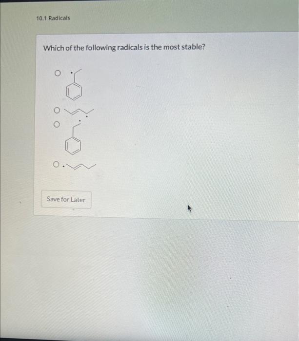 Solved Which of the following radicals is the most stable? | Chegg.com