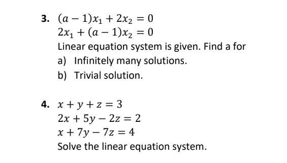 Solved 3. \\( \\begin{aligned}(a-1) x_{1}+2 x_{2} & =0 \\\\ | Chegg.com