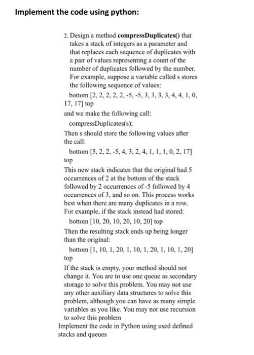 Solved Implement the code using python: 2. Design a method | Chegg.com