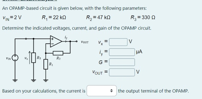 Solved An OPAMP-based circuit is given below, with the | Chegg.com