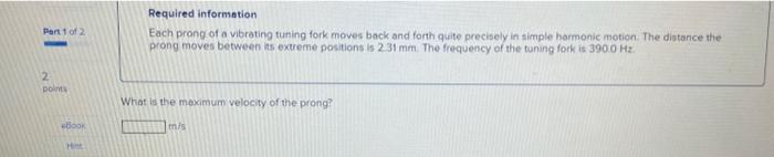 Solved Required infornstion Each prong of a vibrating funing | Chegg.com