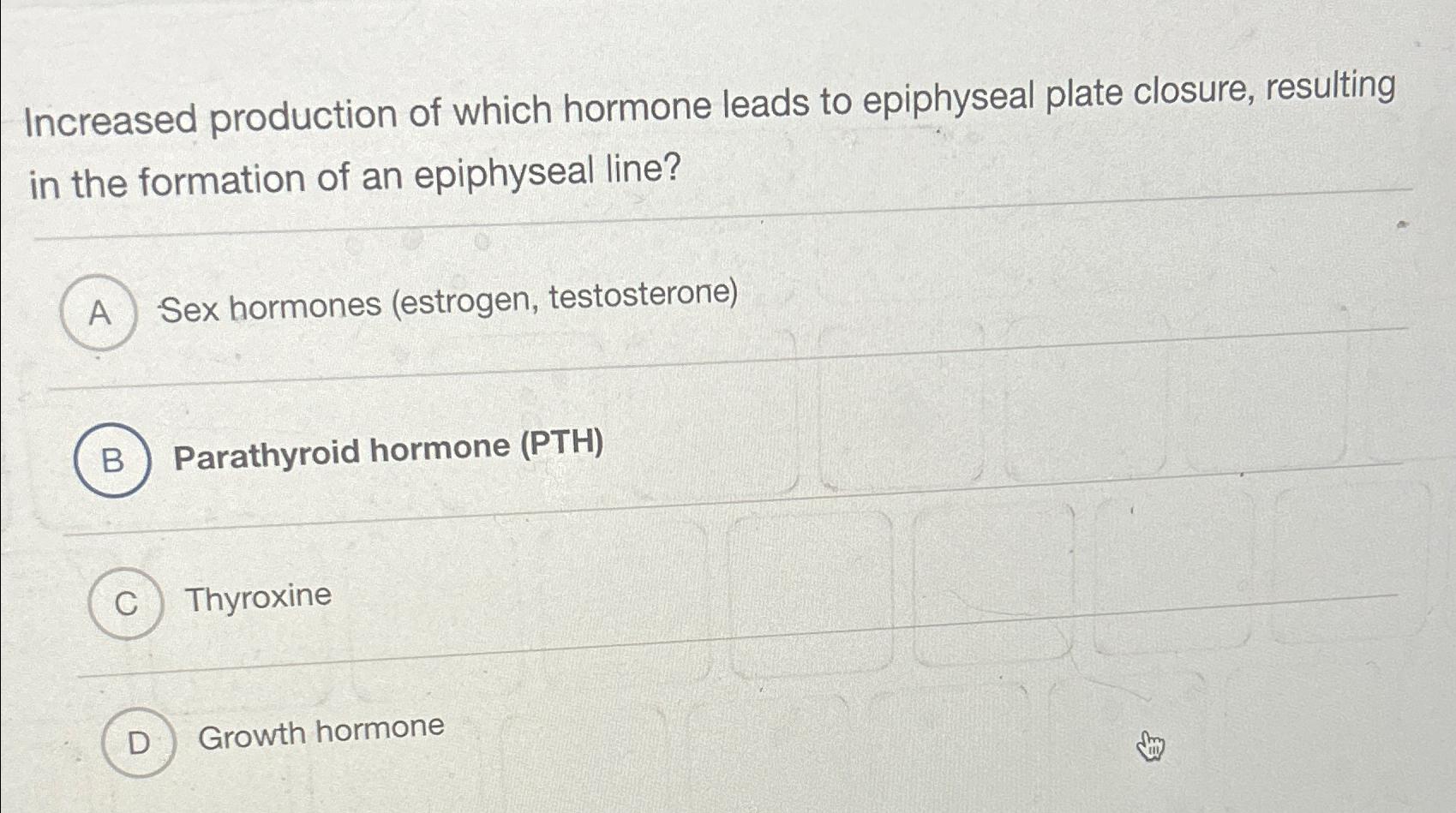Solved Increased production of which hormone leads to | Chegg.com