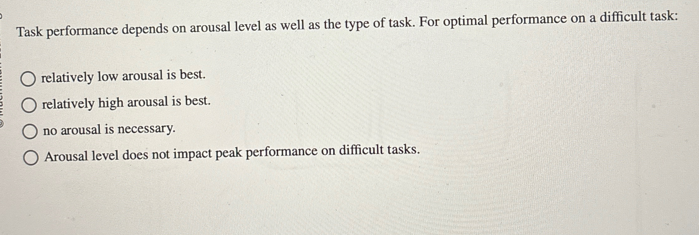 Solved Task performance depends on arousal level as well as | Chegg.com