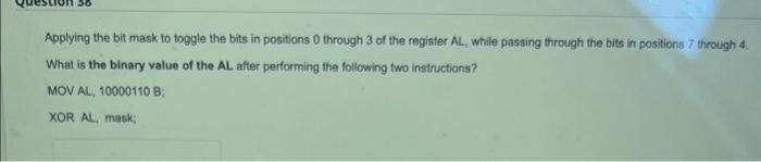 Solved Applying the bit mask to toggle the bits in positions | Chegg.com
