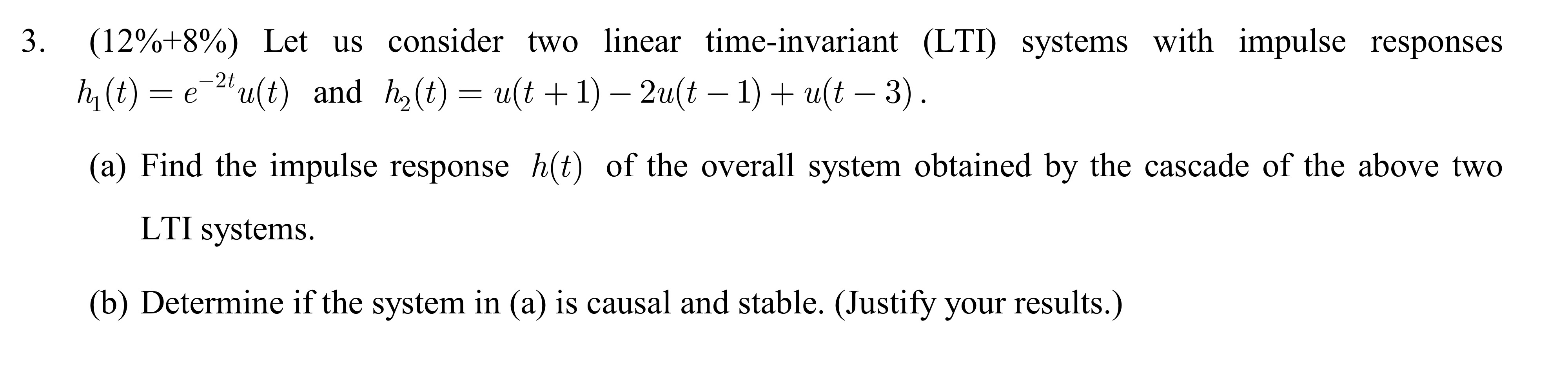 (12%+8%) Let us consider two linear time-invariant | Chegg.com (12%+8%) Let us consider two linear time-invariant | Chegg.com