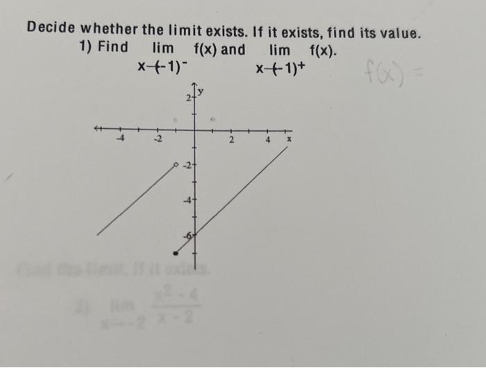Solved Decide whether the limit exists. If it exists, find | Chegg.com
