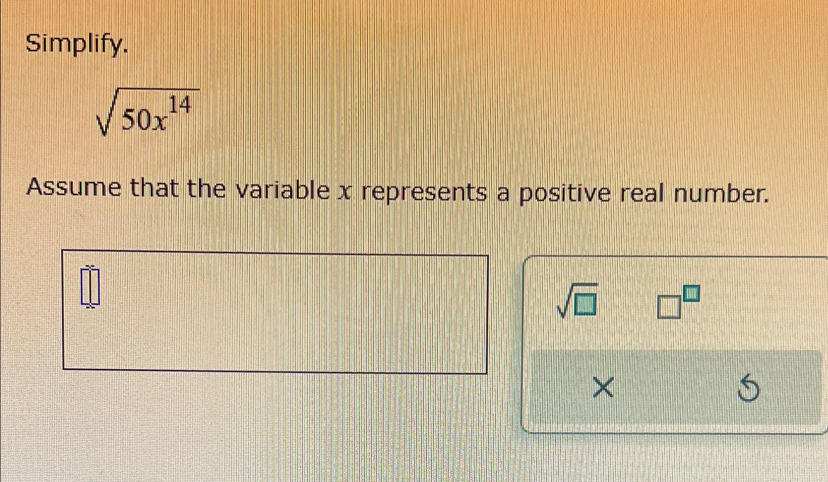 Solved Simplify.50x142Assume that the variable x ﻿represents | Chegg.com