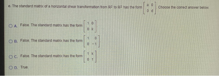 Solved e. The standard matrix of a horizontal shear | Chegg.com